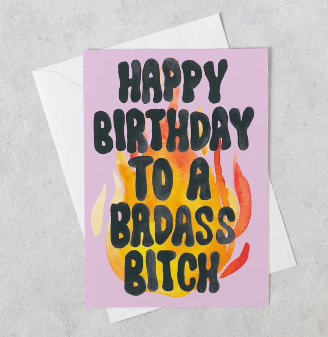 Happy Birthday to a Badass Bitch, Birthday Card, Badass Bitch, Dark ...