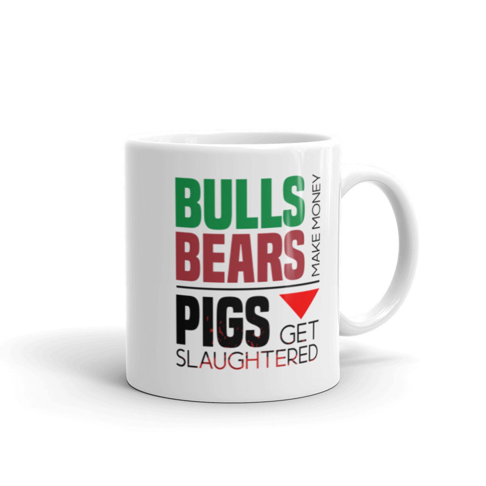 Bulls Make Money Bears Make Money Pigs Get Slaughtered Jim - Etsy Bulls Make Money Bears Make Money Pigs Get Slaughtered Jim - Etsy