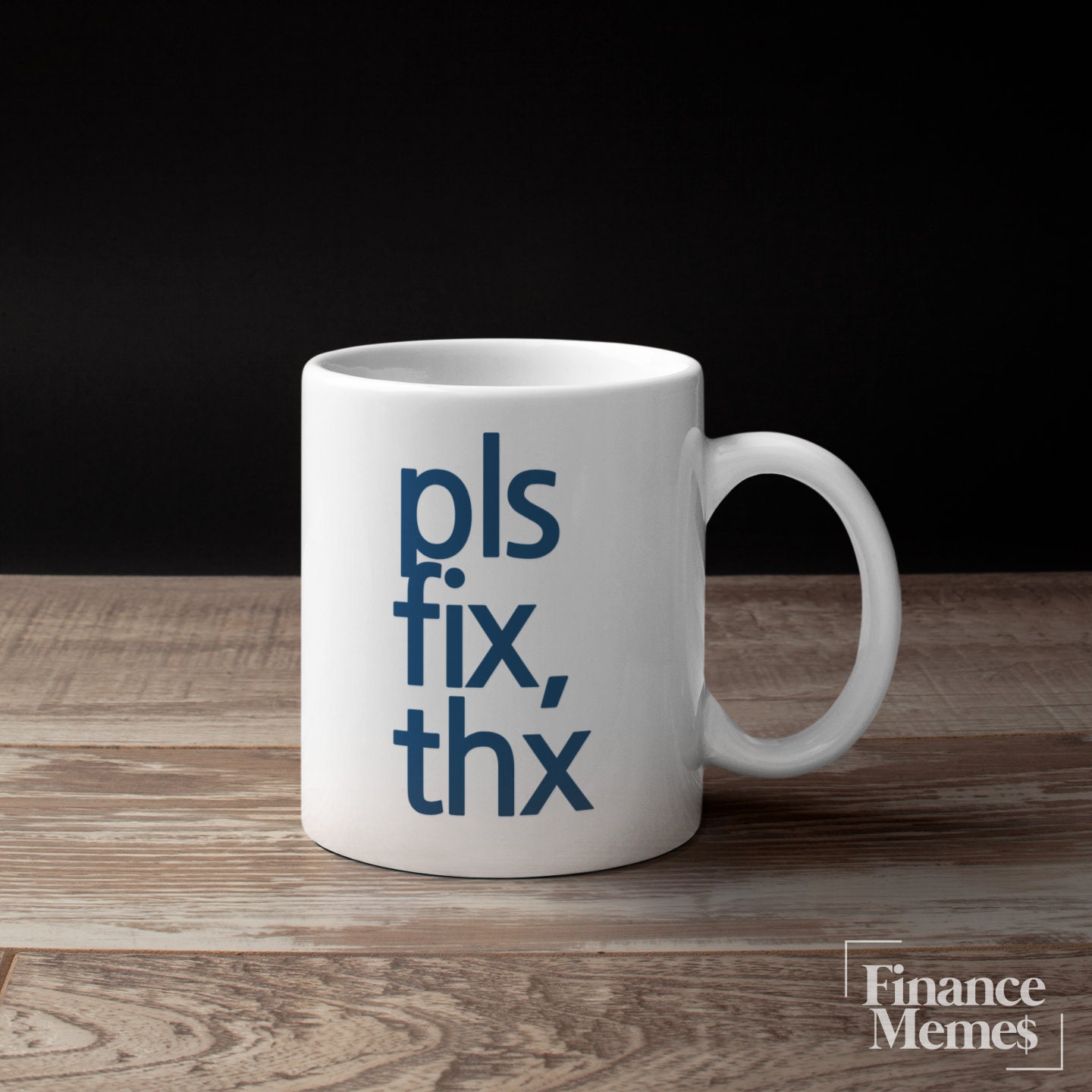 Pls Fix Thx Funny Finance Mug Investment Banking Consulting - Etsy