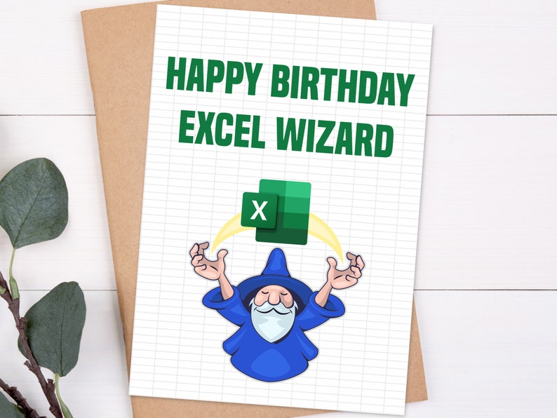 Happy Birthday Excel Wizard, Funny Excel Spreadsheet Card for ...