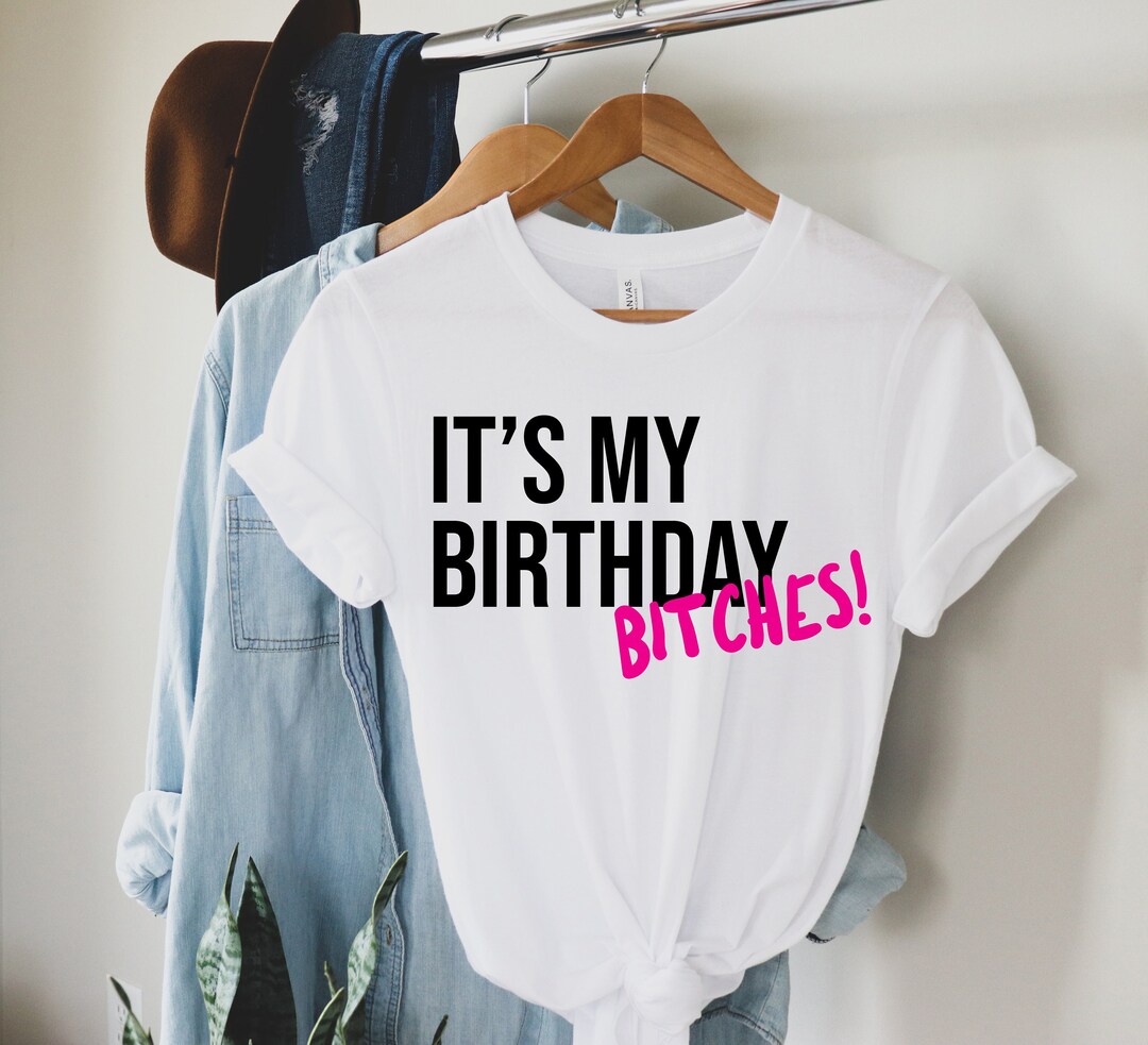 Its My Birthday Bithes Shirts Matching Shirts Birthday Queen Tee