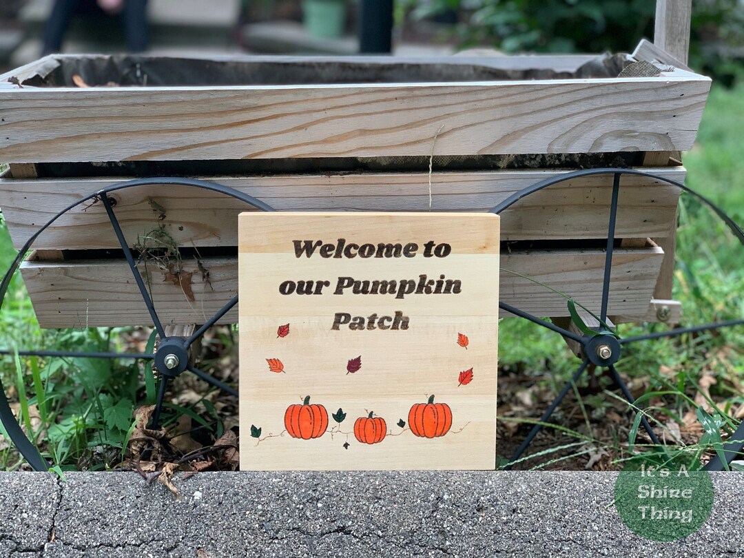 Welcome to Our Pumpkin Patch Fall Decor Wood Burn Sign. - Etsy