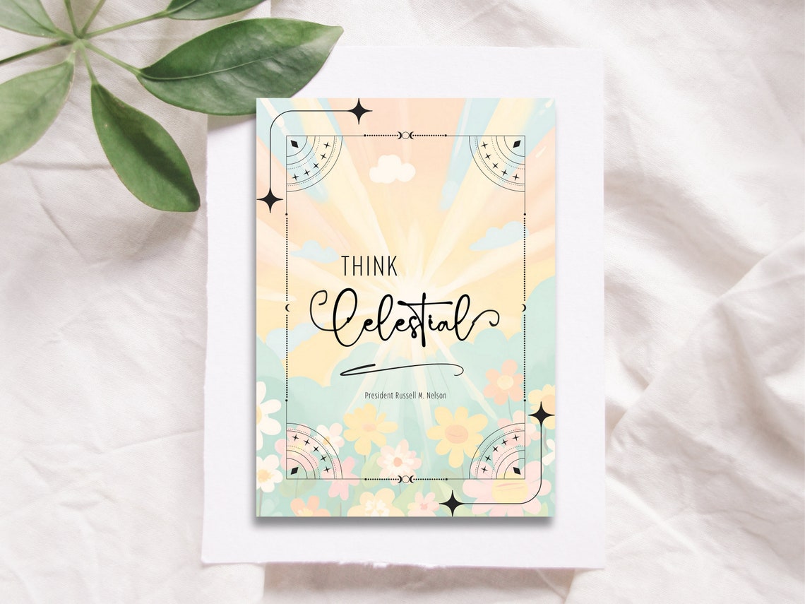 Cute Think Celestial LDS Quote Printable Home Decor Handout Digital ...