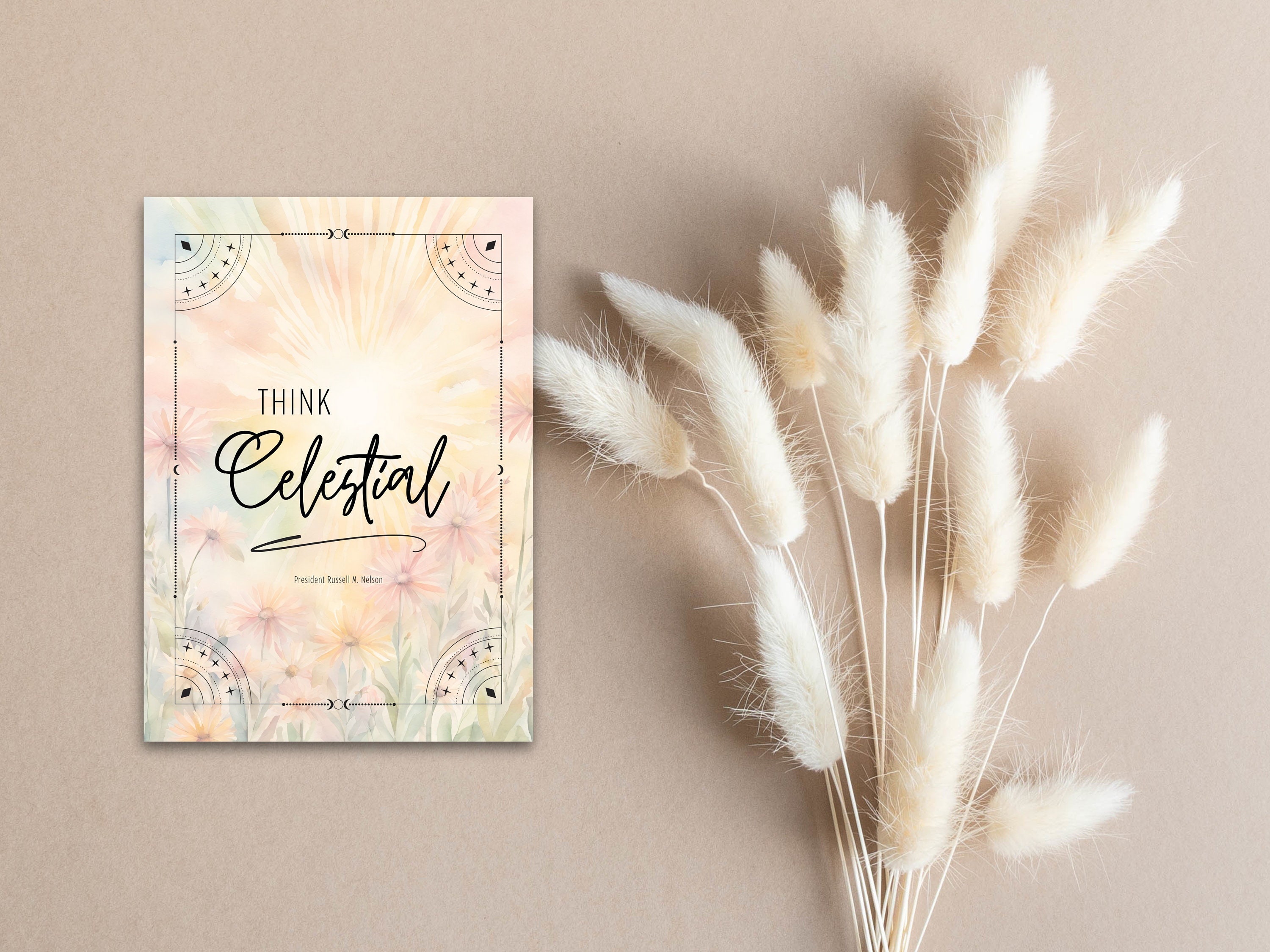 Think Celestial LDS Quote Printable Home Decor Handout Digital Download ...