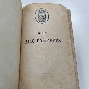Rare Antique French Book, Entitled Guide Aux Pyrenees Full of Maps ...