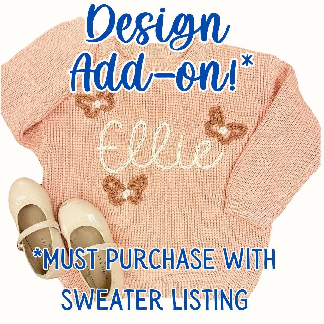 SWEATER ADD ON- Add a Design, Letters Over 6, Flowers, or Custom - Etsy