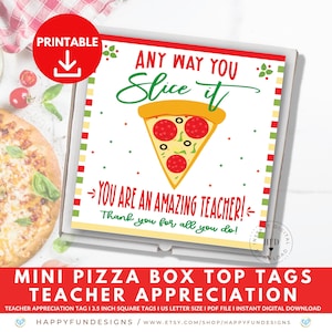 Mini Pizza Box Label Printable, Teacher Appreciation Pizza, Pizza Party ...