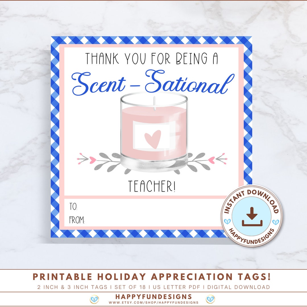 Teacher Appreciation Tag Printable, Teacher Candle Tag, Scentsational ...