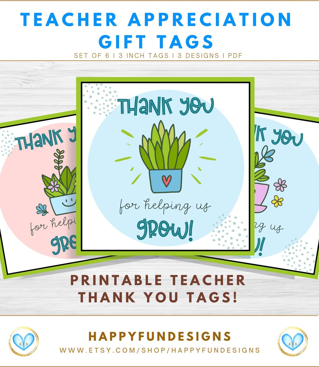 Teacher Appreciation Gift Tags Printable, Thank You for Helping Us Grow ...