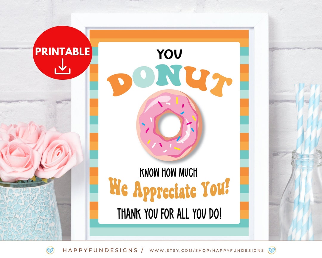 Donut You Know Sign Printable Donut Thank You, Donut Sign Digital ...