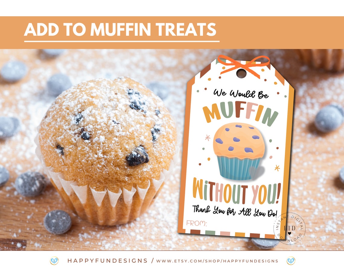 We Would Be Muffin Without You, Teacher Staff Appreciation Breakfast ...
