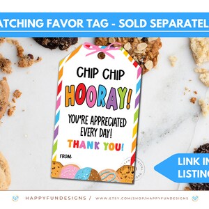 Chip Chip Hooray Sign Printable Cookie Appreciation Teacher Staff ...