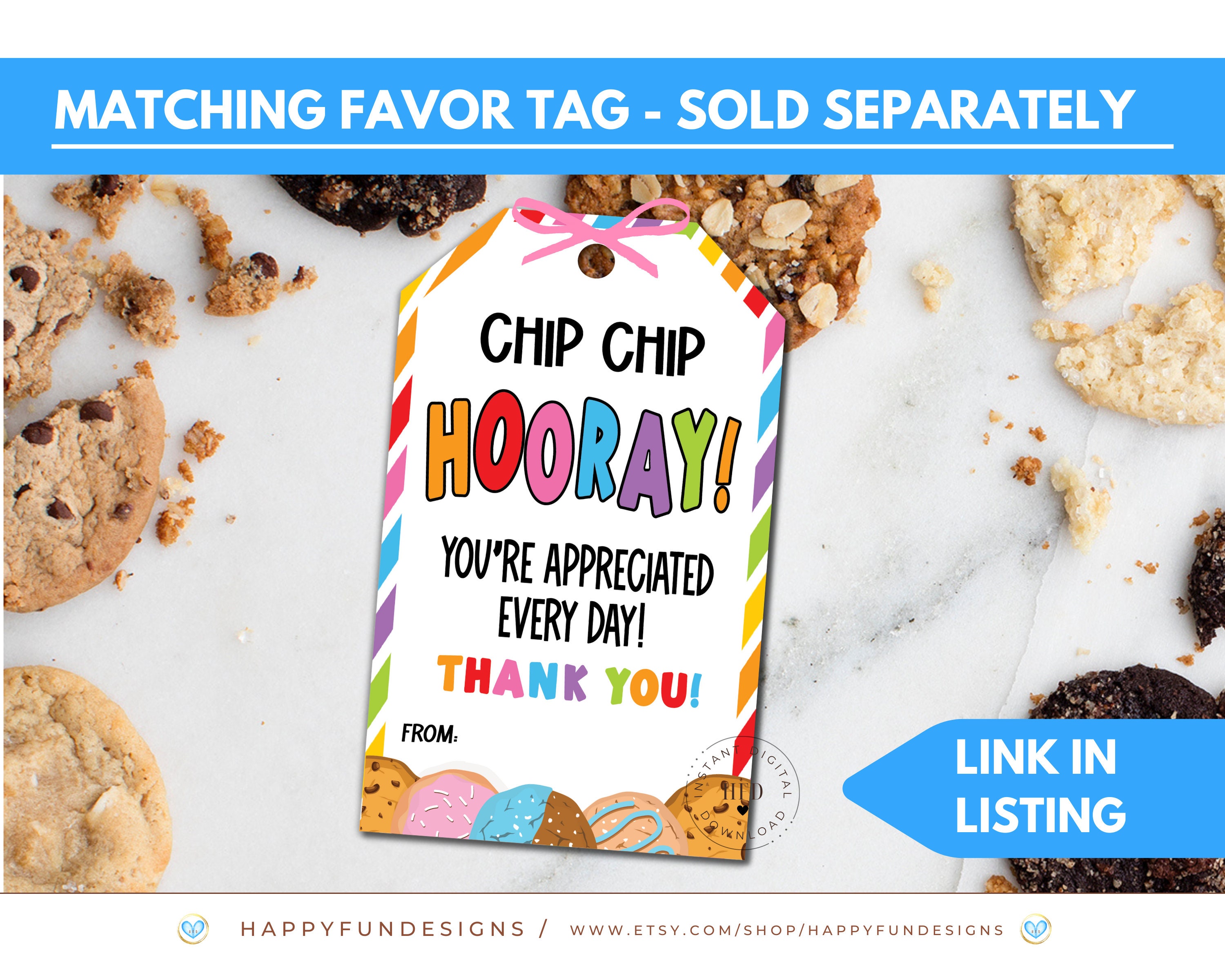 Chip Chip Hooray Sign Printable Cookie Appreciation Teacher Staff ...
