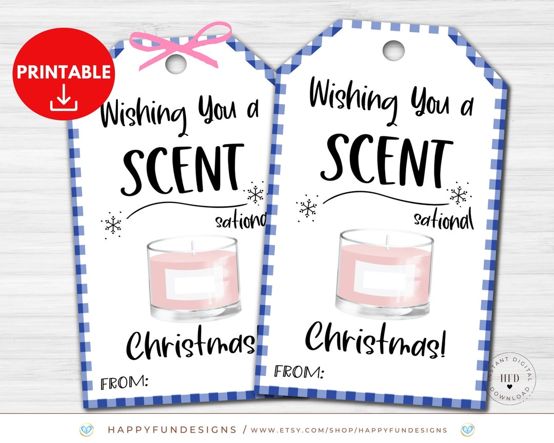 Wishing You a Scentsational Christmas Tags Printable, Teacher ...