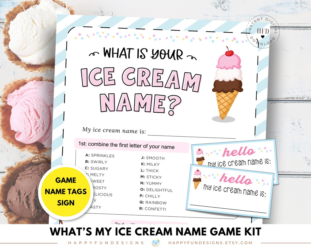 Whats Your Ice Cream Name Tag Game Printable Kids Summer Birthday Party ...