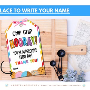 Chip Chip Hooray Tag Printable, Teacher Cookie Tag, Teacher Staff ...