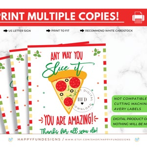 Printable Pizza Party Appreciation Sign, Any Way You Slice It, Teacher ...