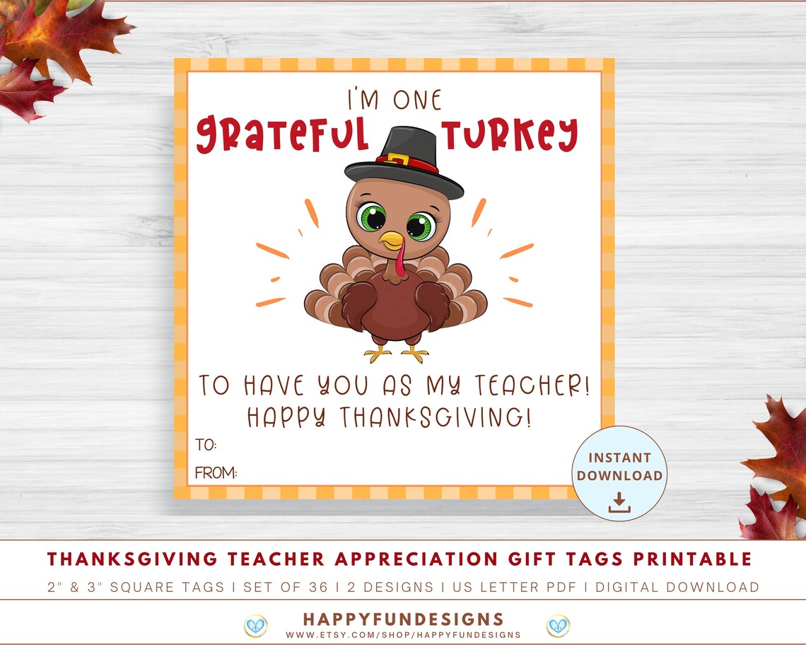 Grateful Turkey Thanksgiving Teacher Appreciation Gift Tags - Etsy