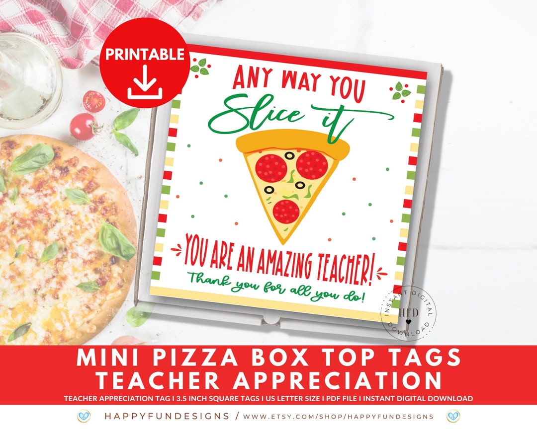 Mini Pizza Box Label Printable, Teacher Appreciation Pizza, Pizza Party ...