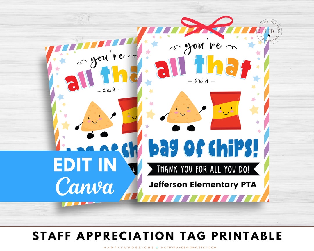 Editable All That and A Bag of Chips Appreciation Tag Printable, Snack ...