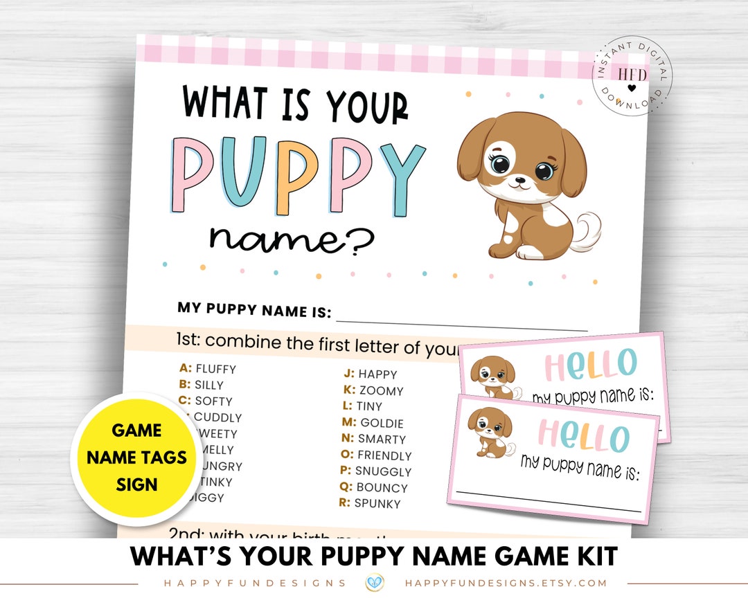 Whats Your Puppy Name Game Printable, Puppy Name Sign, Kids Puppy ...