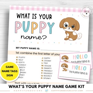 Whats Your Puppy Name Game Printable, Puppy Name Sign, Kids Puppy ...