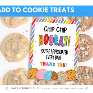 Chip Chip Hooray Sign Printable Cookie Appreciation Teacher Staff ...