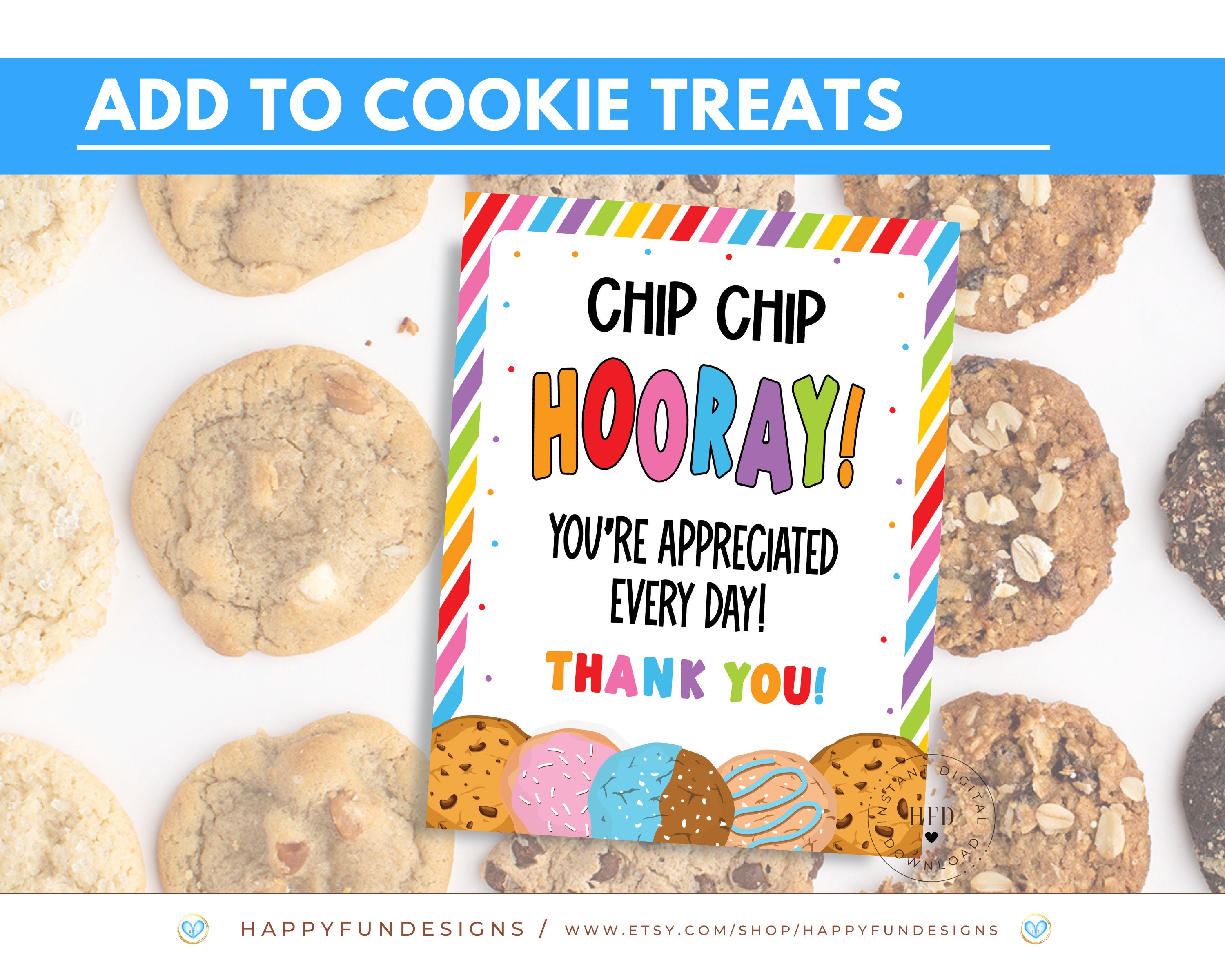 Chip Chip Hooray Sign Printable Cookie Appreciation Teacher Staff ...