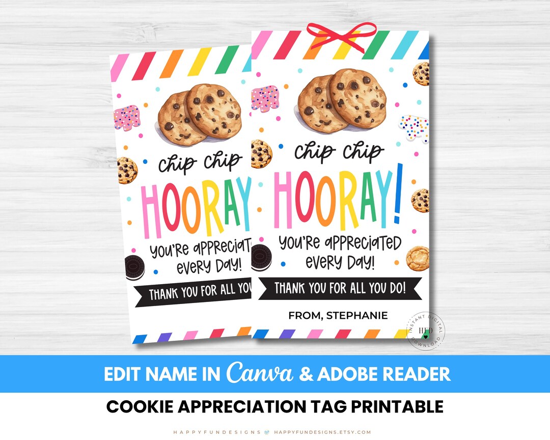 Editable Chip Chip Hooray Tag Printable, Teacher Appreciation Cookie ...