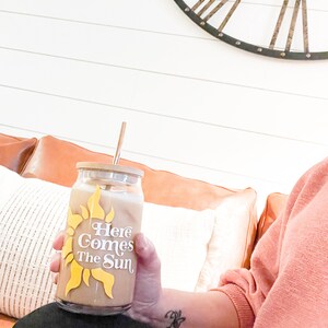 Here Comes the Sun Coffee Cup, Sunshine Mug, Ice Coffee Drink ...