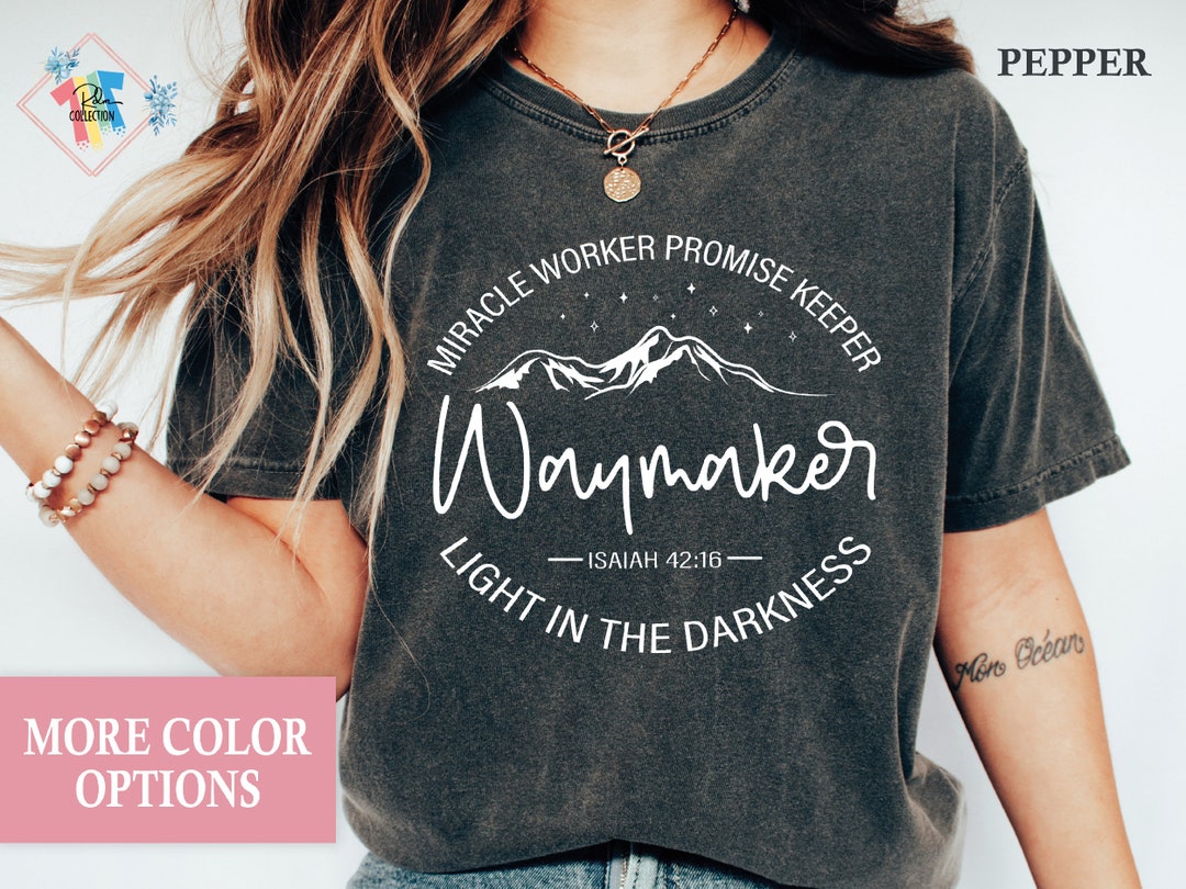 Comfort Colors Waymaker Shirt Christian T-shirt Religious Shirt Faith ...