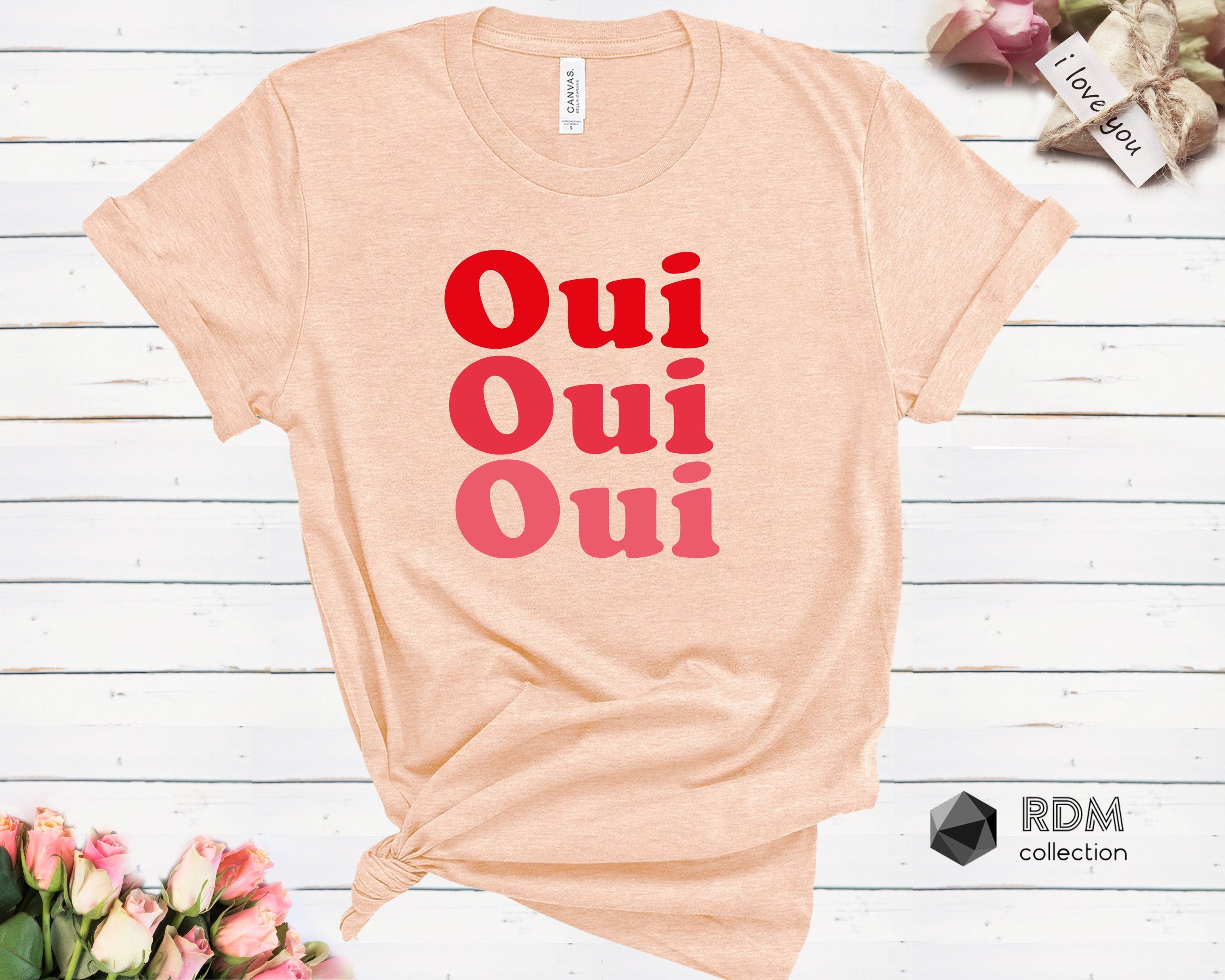 Oui Shirt Oui Tshirt Feminist France Shirt French Shirt - Etsy