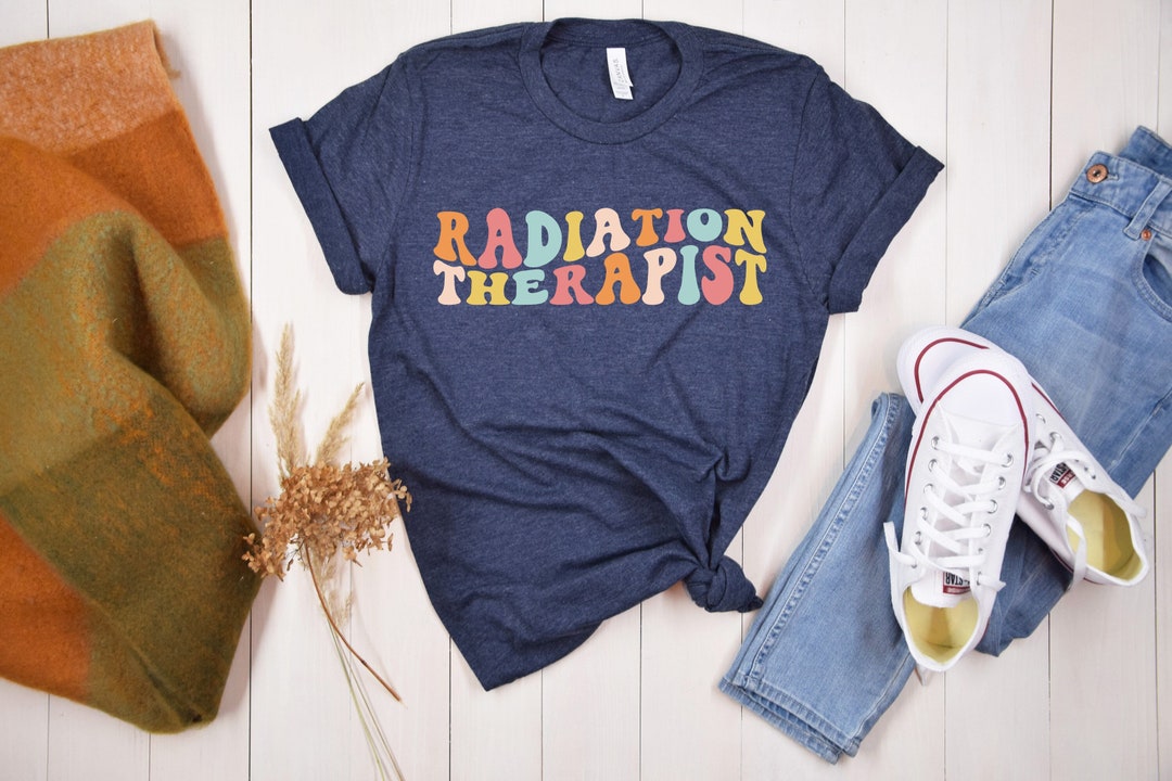 Radiation Therapy Shirt, Radiation Therapist Shirt, Radiation Therapist ...