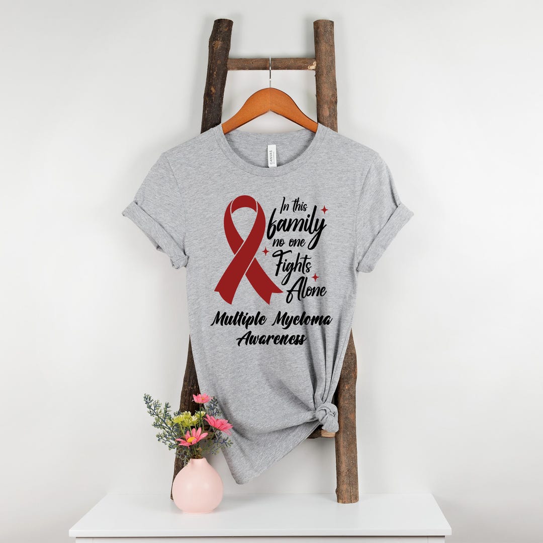 Multiple Myeloma Cancer Awareness Shirt, Multiple Myeloma Support Shirt ...