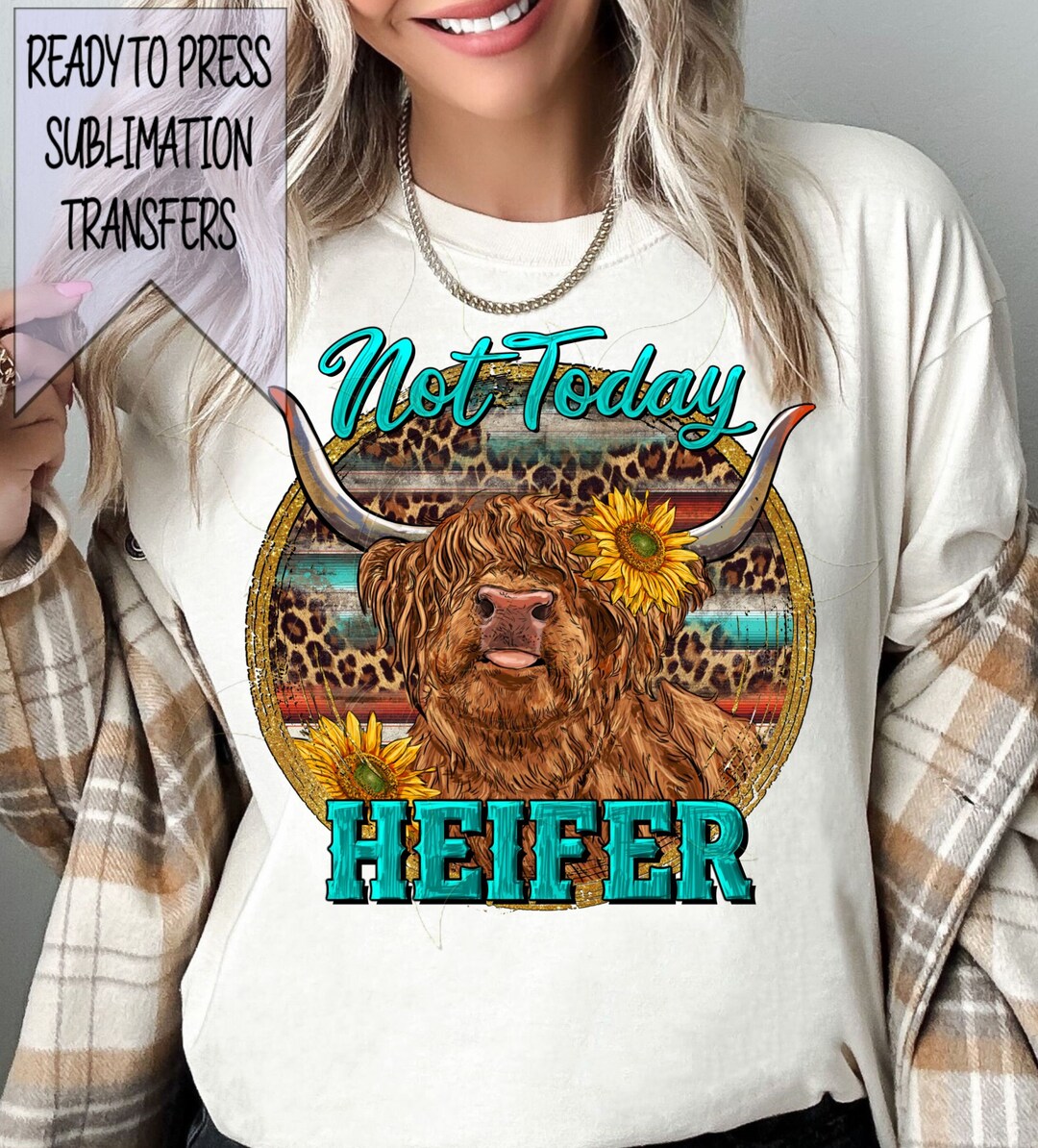 Not Today Heifer Funny Highland Sunflowers Cow Cows Farm - Etsy