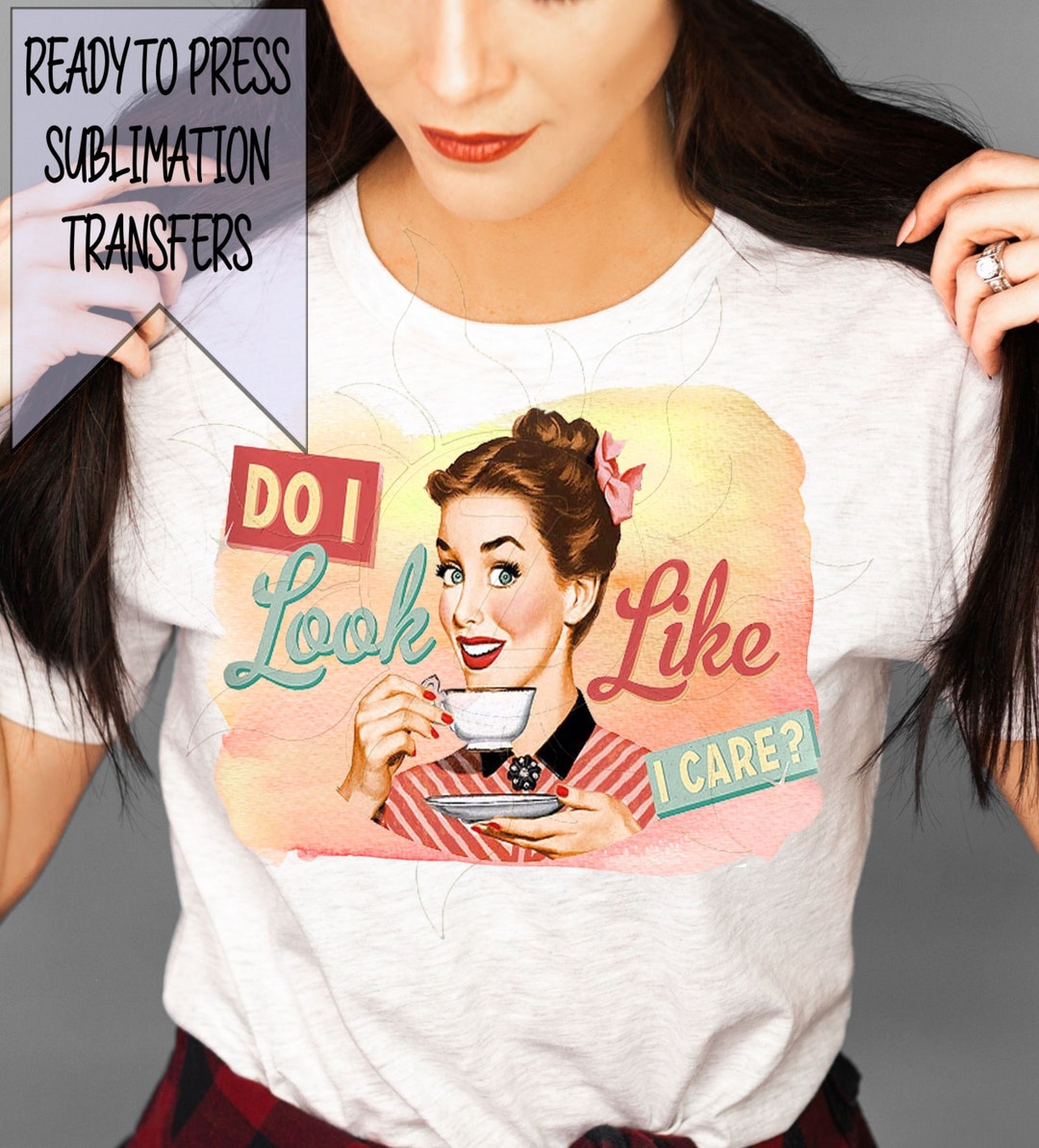 Sublimation Vintage Retro Lady Woman Do I Look Like I Care Sassy Funny ...
