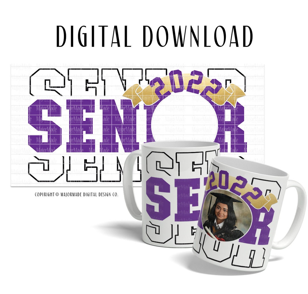 Class of 2022 | Mug Design | PNG | Sublimation Design | Digital ...