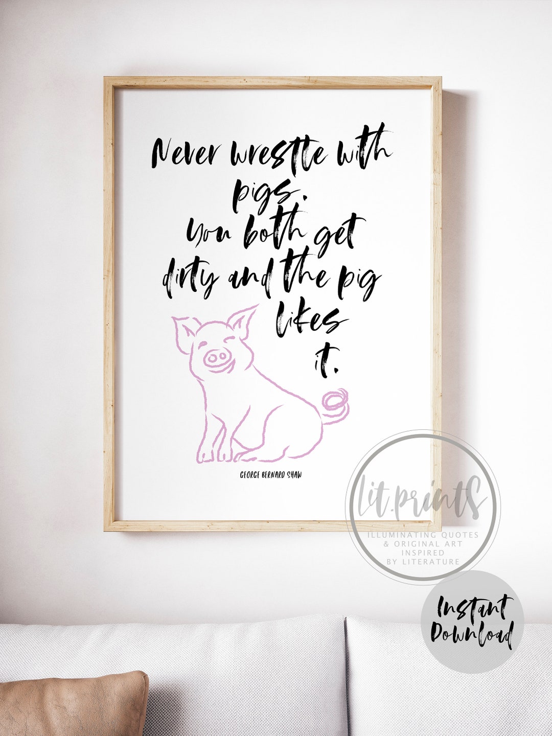 Pig Wrestling, George Bernard Shaw, Funny, Quotes, Literature ...