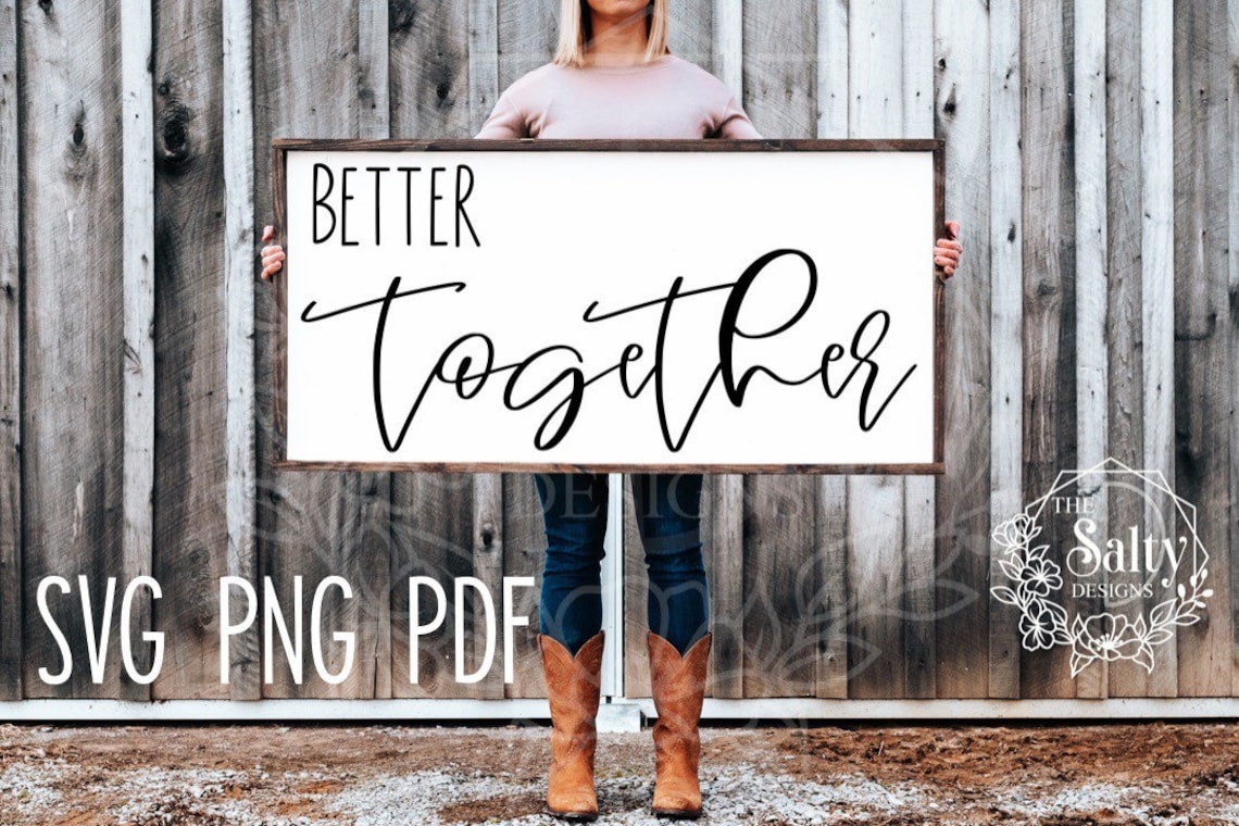 Svg Download | Better Together Svg | Together Svg | Better Svg | Svg ...