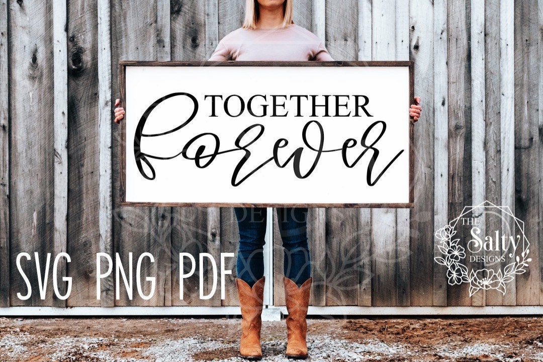 Svg Download | Together Forever Svg | Forever Together Svg | Together ...