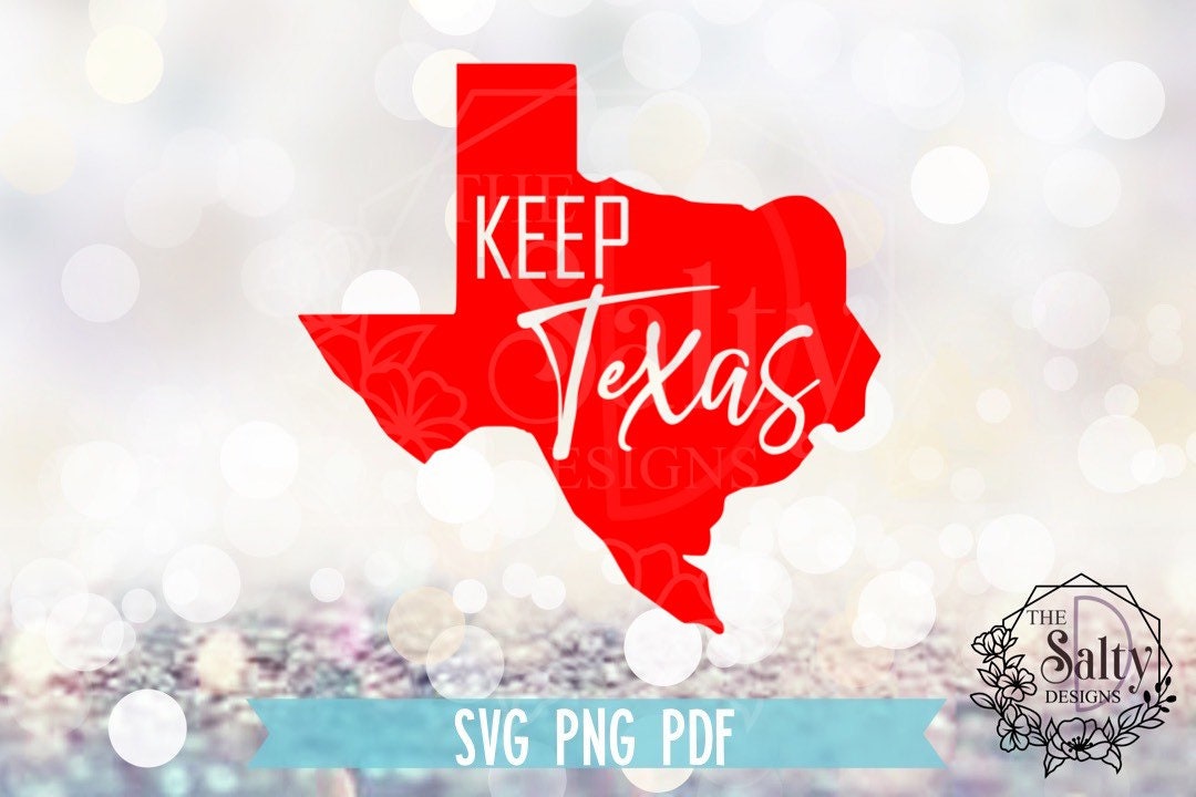 Svg Download Keep Texas Red Svg Republican Svg Conservative Svg Red ...