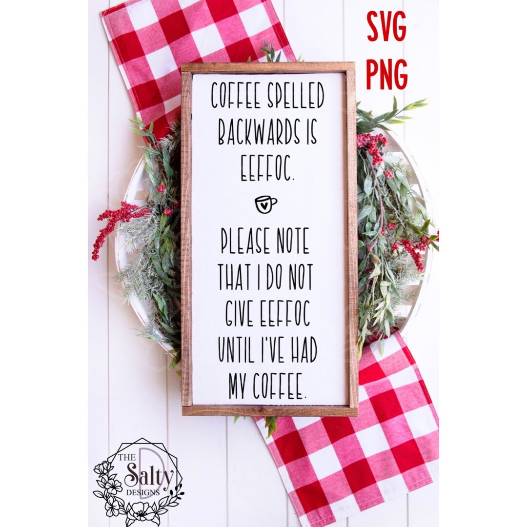 Svg Download | I Don’t Give Eeffoc | Coffee Svg | Coffee Lovers Svg ...