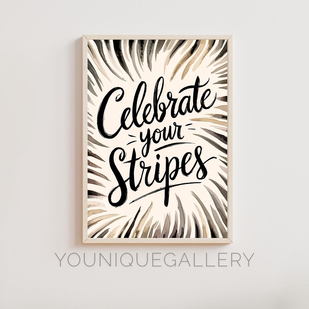 Zebra Stripes Quote Art Print: Motivational Animal Decor (digital ...