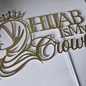 Hijab is My Crown Cake Topper Hijabi Cake Topper Hijab Cake Topper - Etsy