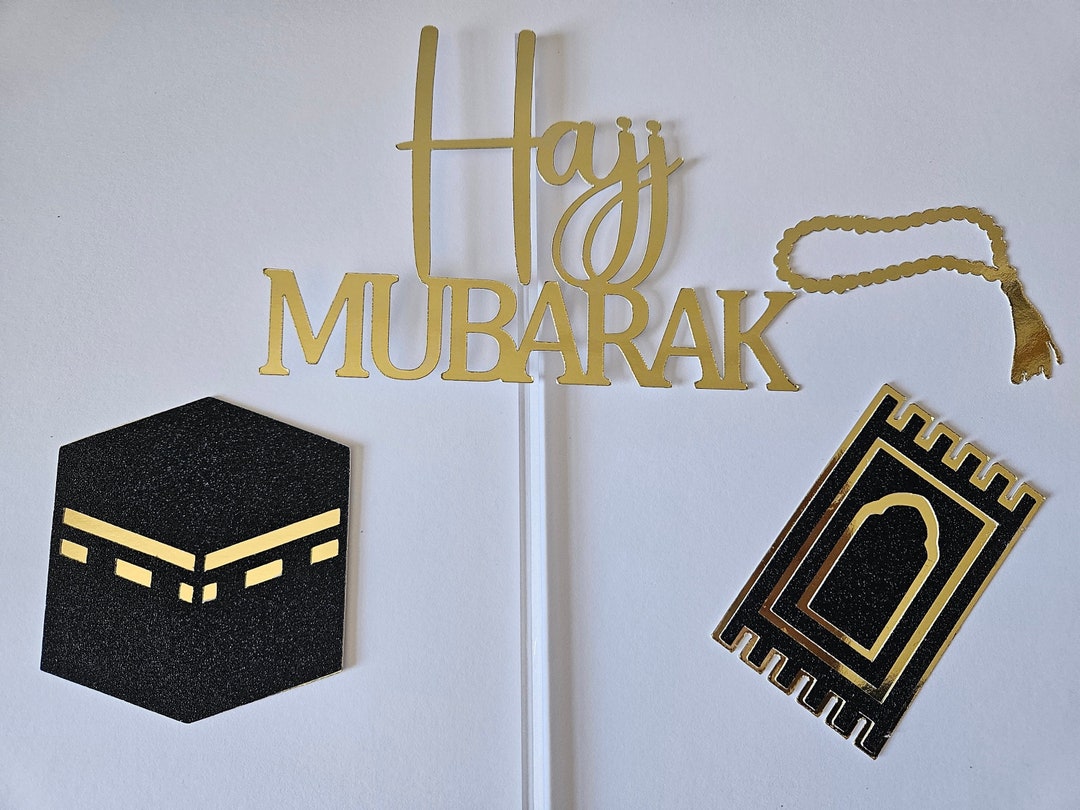 Hajj Mubarak Cake Topper Hajj Mubarak Cake Hajj Mubarak Toppers - Etsy