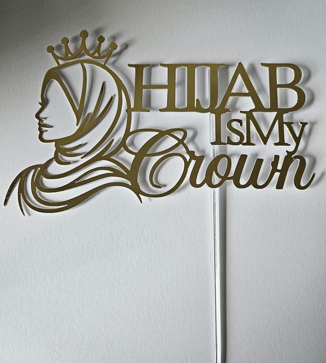 Hijab is My Crown Cake Topper Hijabi Cake Topper Hijab Cake Topper - Etsy