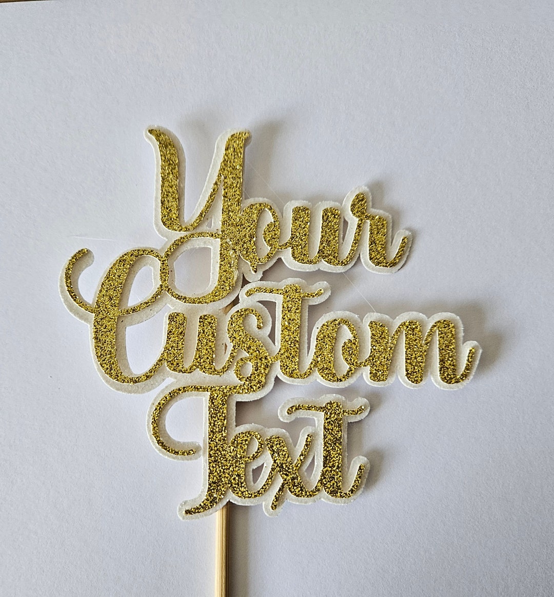 Your Custom Text Topper Double Layered Custom Cake Topper Any 3 Words ...