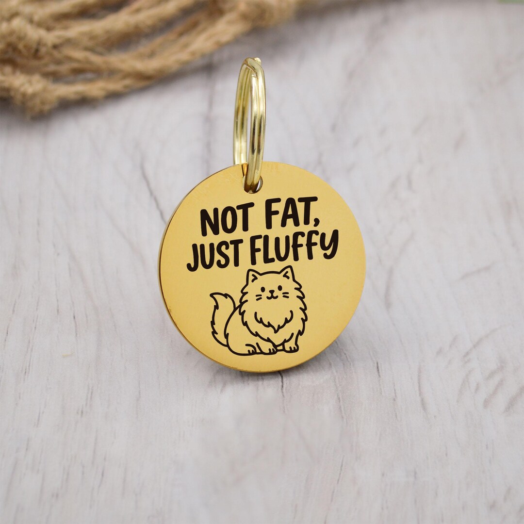 Just Fluffy Engraved Custom Dog Tag Personalized Dog Name Tag ID Cat ...