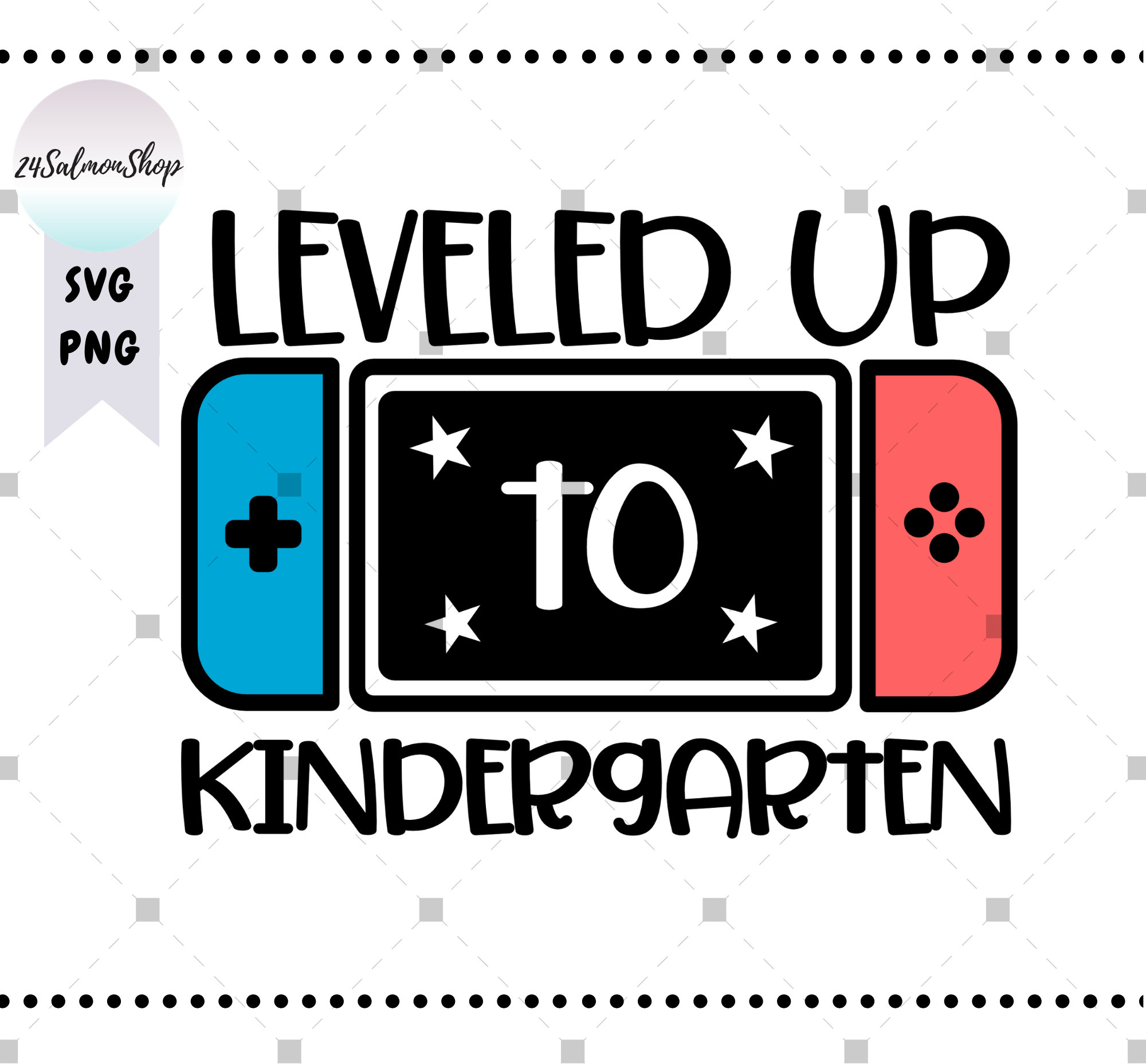Level up to Kindergarten SVG PNG, Back to School, Pre-k Graduation, 1st ...