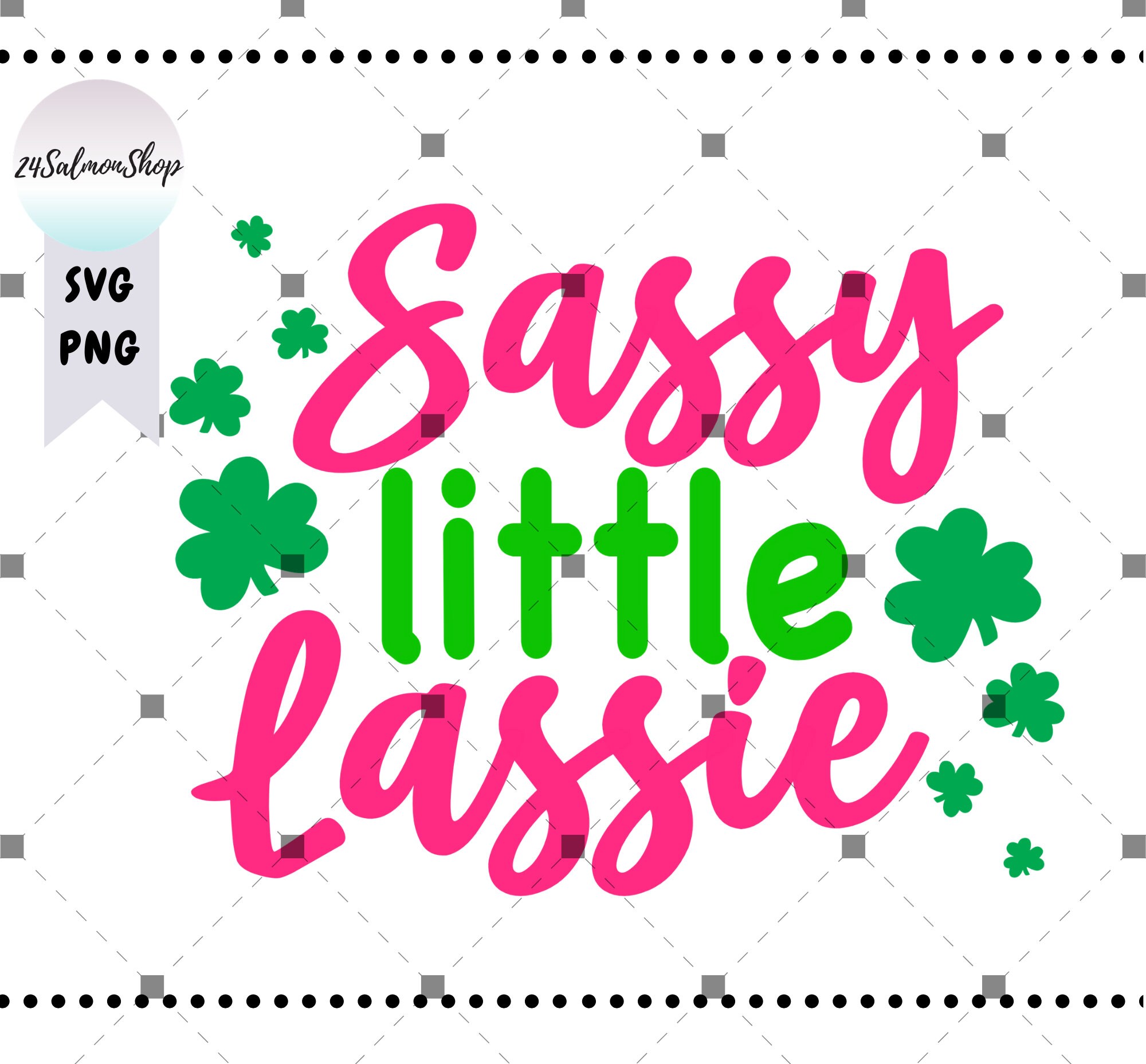Sassy Little Lassie SVG PNG Little Girl St. Patrick's | Etsy